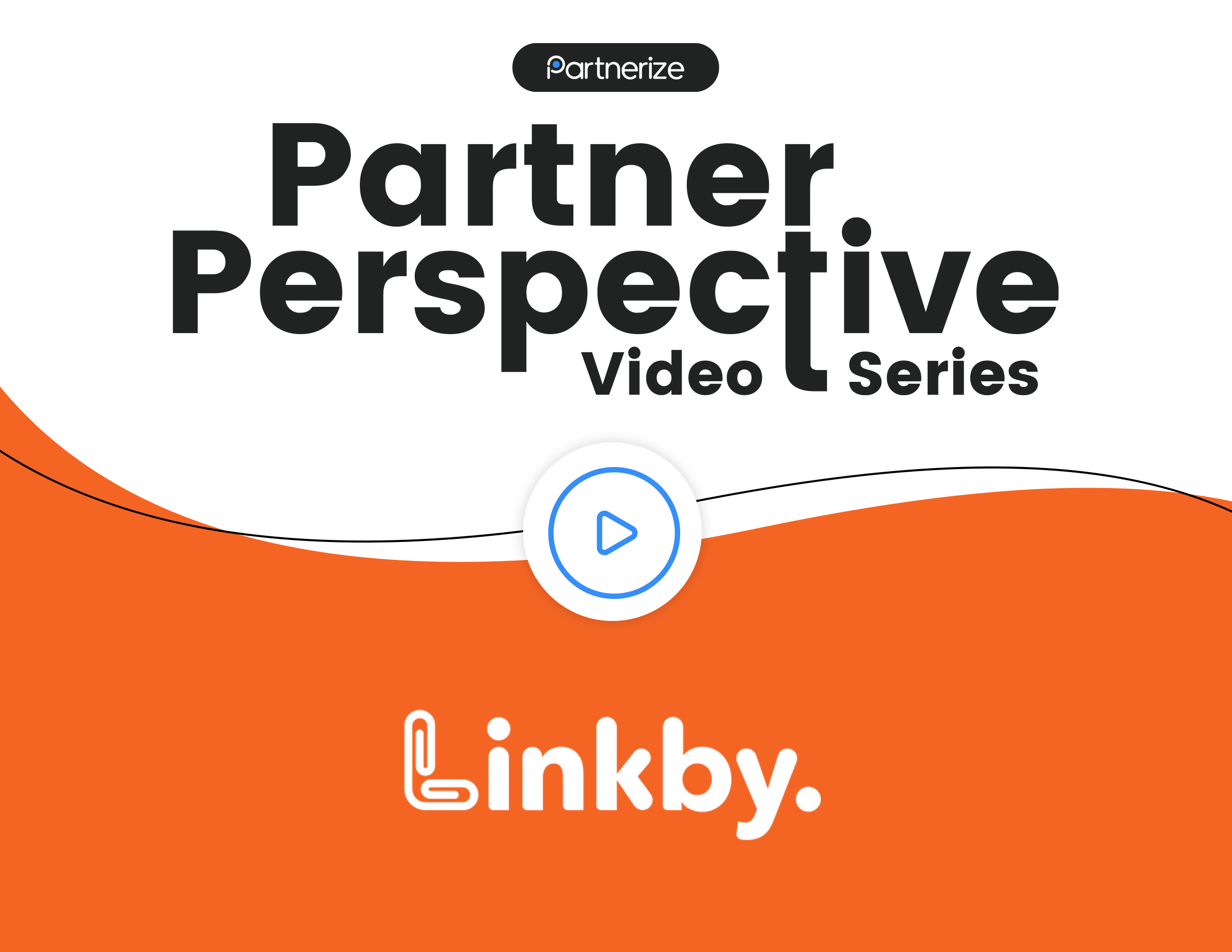 [On-Demand Webinar] Partner Perspective: Linkby | Partnerize